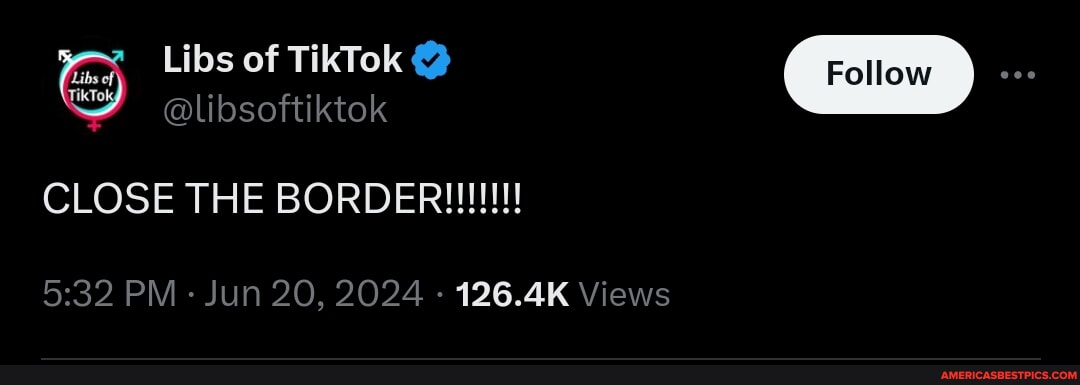 Libs of TikTok ( @libsoftiktok CLOSE THE Follow PM - Jun 20, 2024 - 126 ...