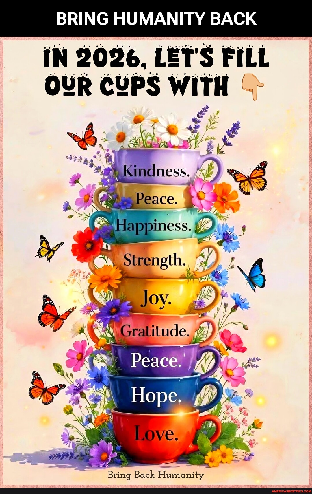 BRING HUMANITY BACK IN 2026, LET'S FILL I Kindness, Peace. Happiness ...