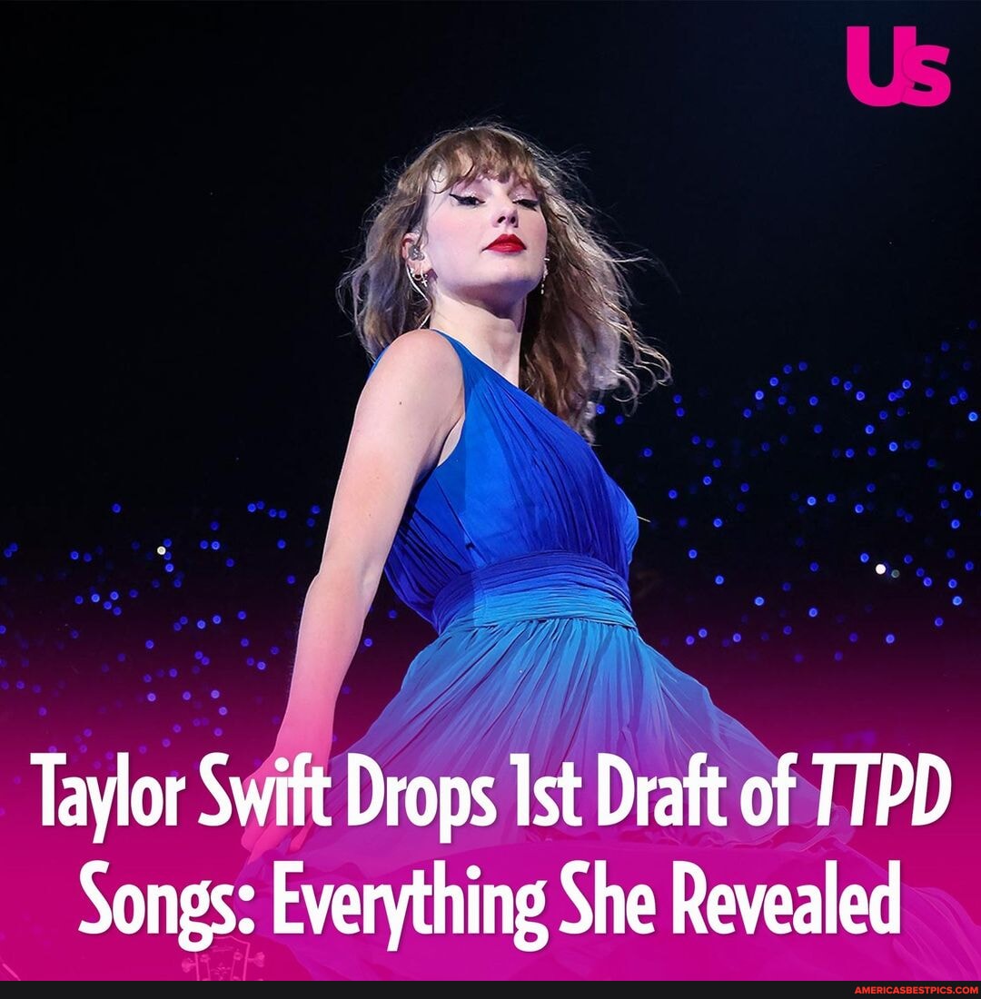 Taylor Swift opened the vault to early iterations of her #TTPD songs ...