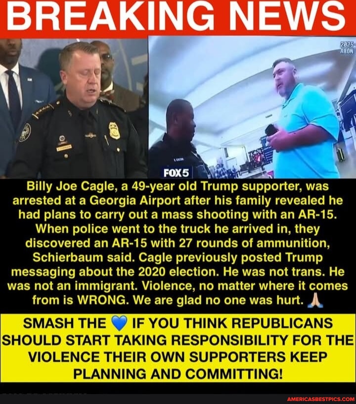 BREAKING NEWS Billy Joe Cagle, a 49-year old Trump supporter, was ...