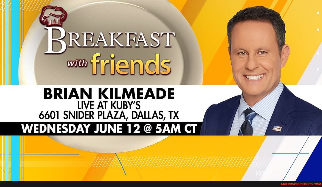 Join Brian on Wednesday in Dallas! - BR BRIAN KILMEADE LIVE AT KUBY'S ...