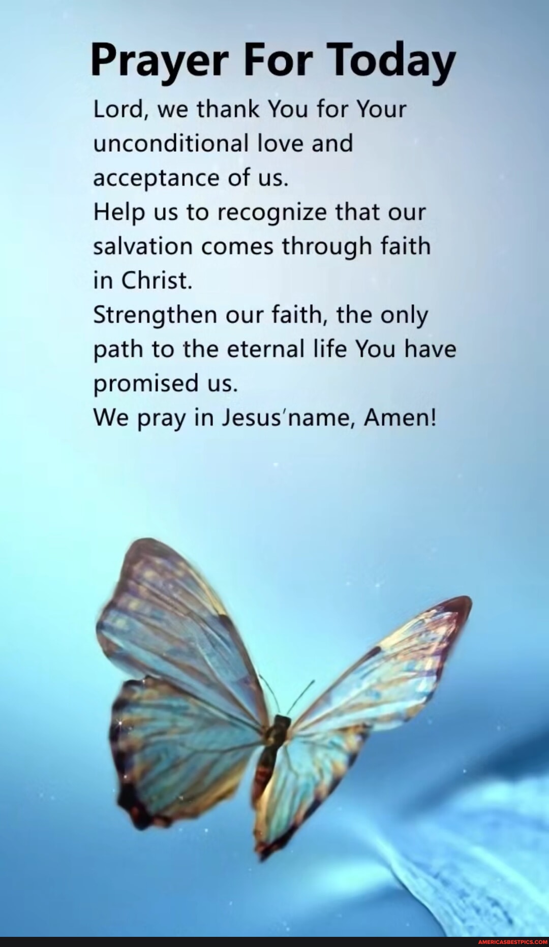 Prayer For Today Lord, we thank You for Your unconditional love and ...