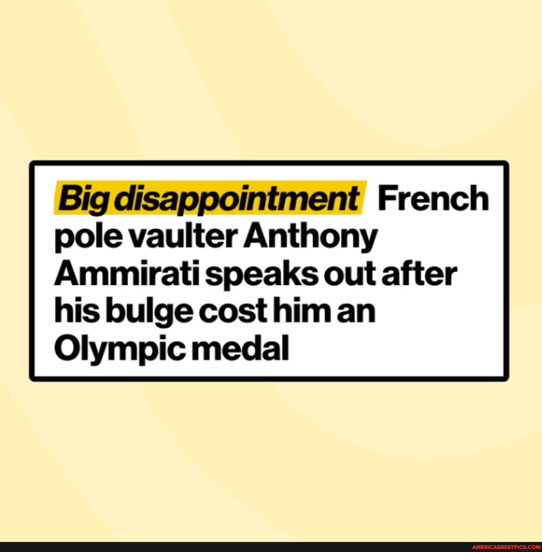French pole vaulter #AnthonyAmmirati went viral over the weekend after ...