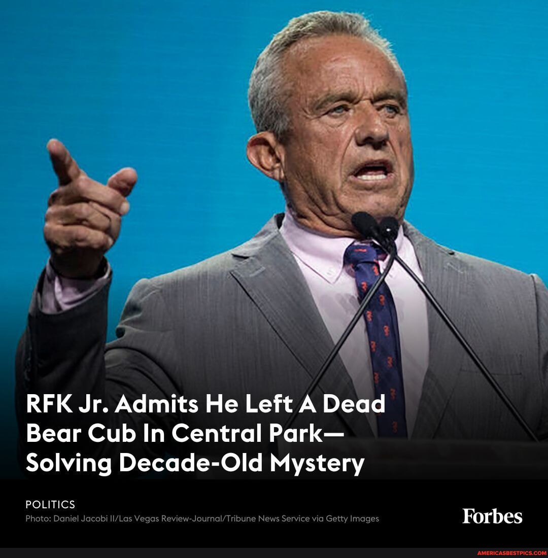 Robert F. Kennedy Jr. left a bear cub carcass in Central Park a decade ...