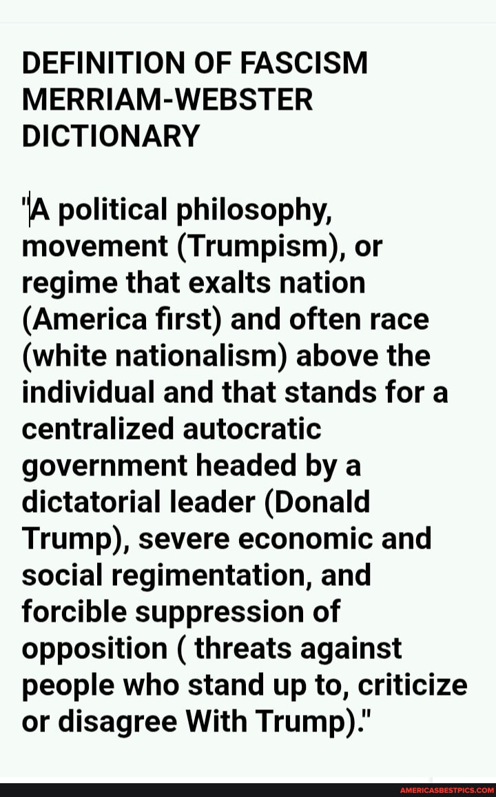 DEFINITION OF FASCISM MERRIAM-WEBSTER DICTIONARY political philosophy ...