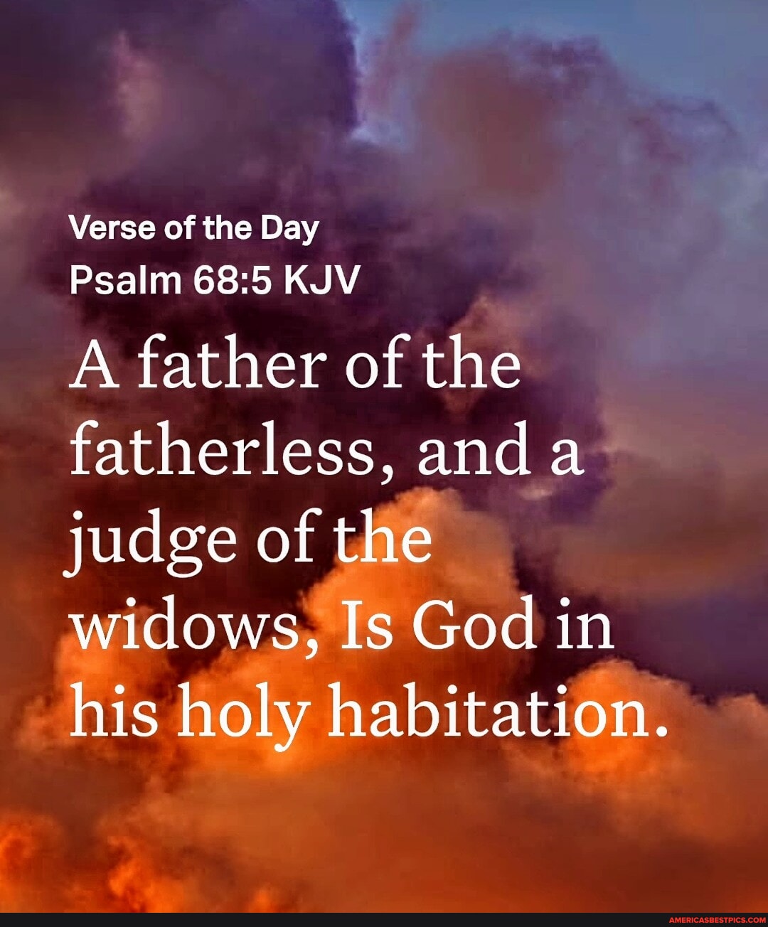 Verse of the Day Psalm KJV A father of the fatherless, anda judge of ...