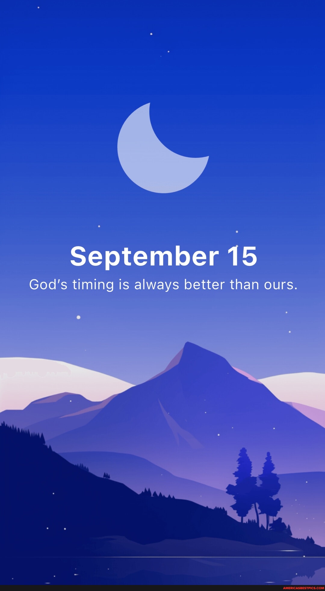 September 15 God's timing is always better than ours. - America’s best ...