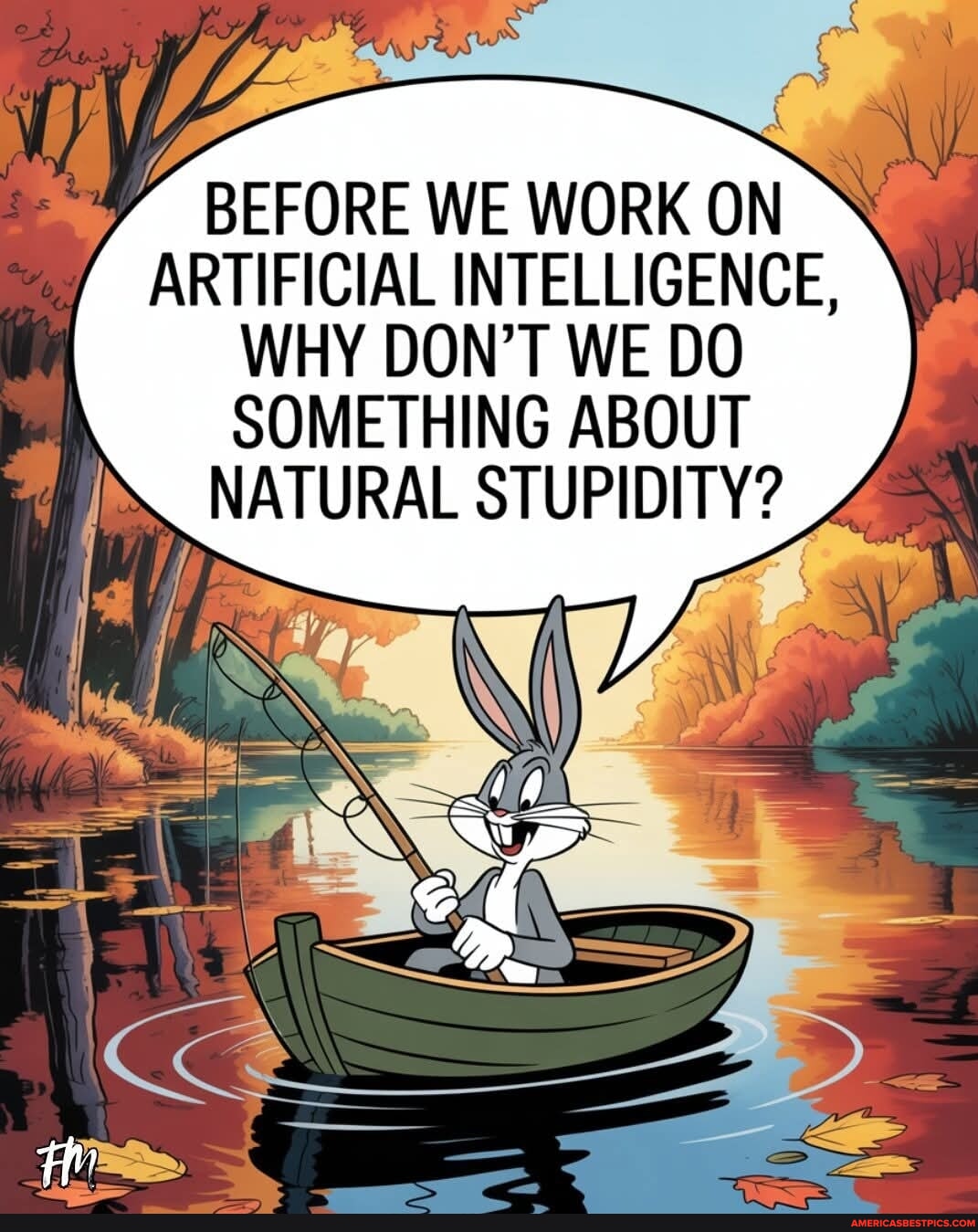 Before We Work On Artificial Intelligence Why Don T We Do Something