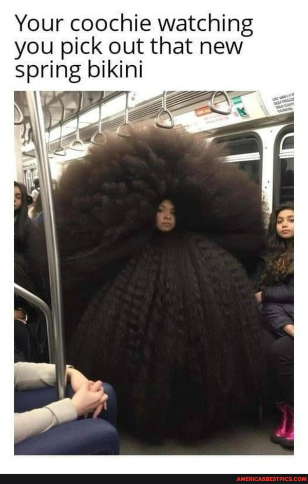 Your coochie watching you pick out that new spring bikini I - America’s ...