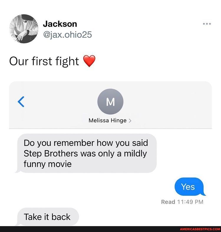 Jackson Our first fight Melissa Hinge > Do you remember how you said ...