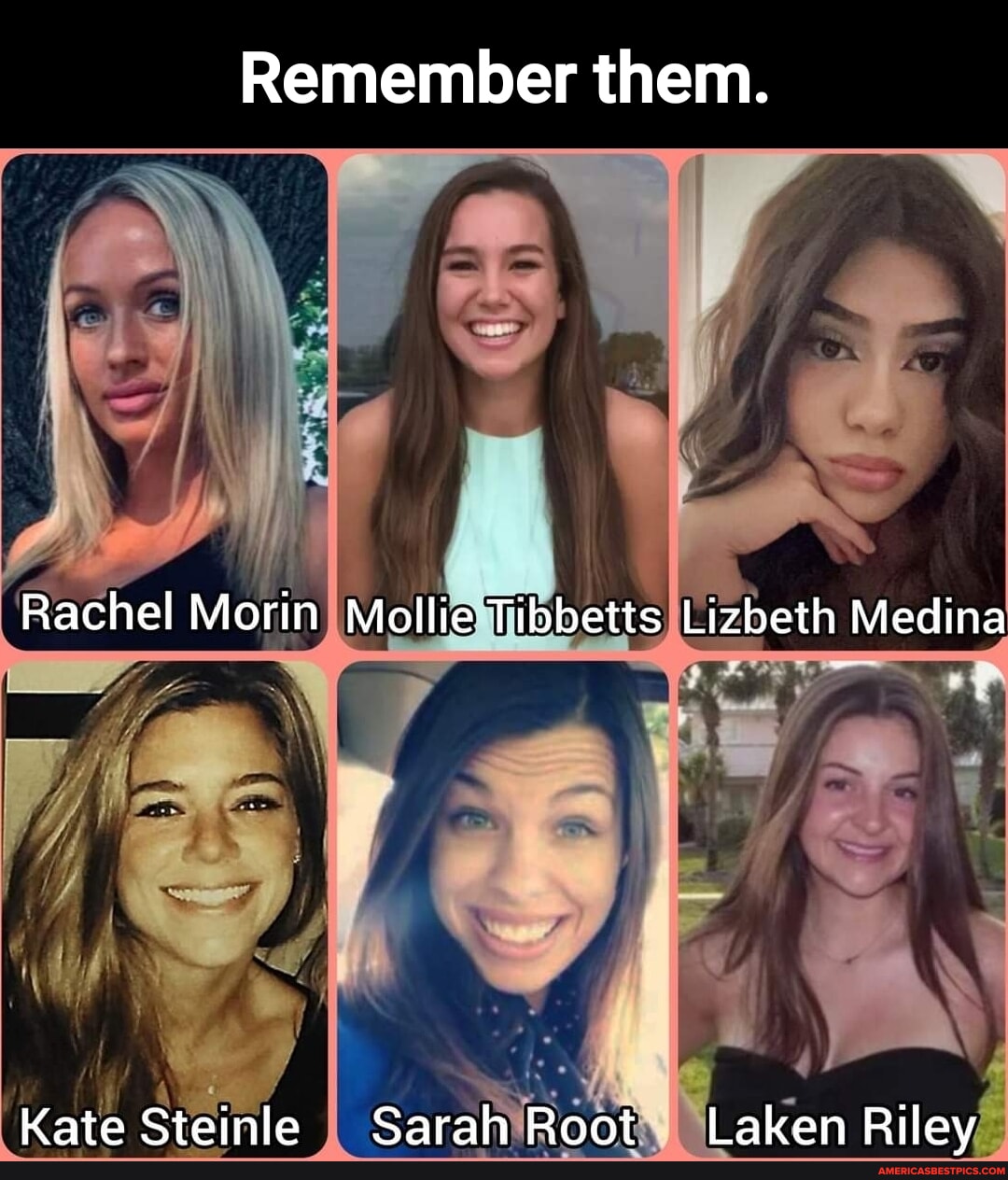 Remember them. Rachel Morin Mollie Tibbetts Lizbeth Medina I I Kate ...