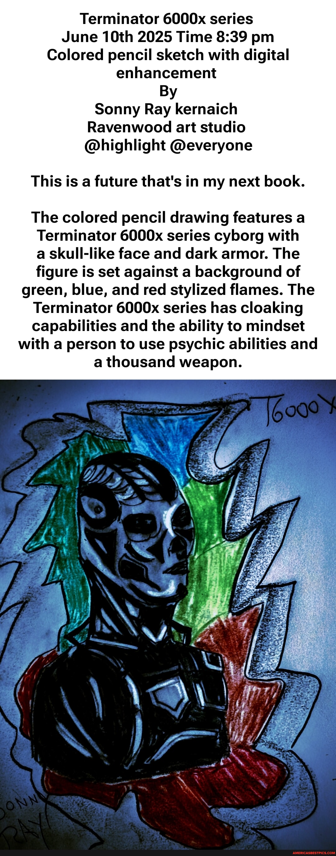 Terminator 6000x series June 10th 2025 Time pm Colored pencil sketch ...