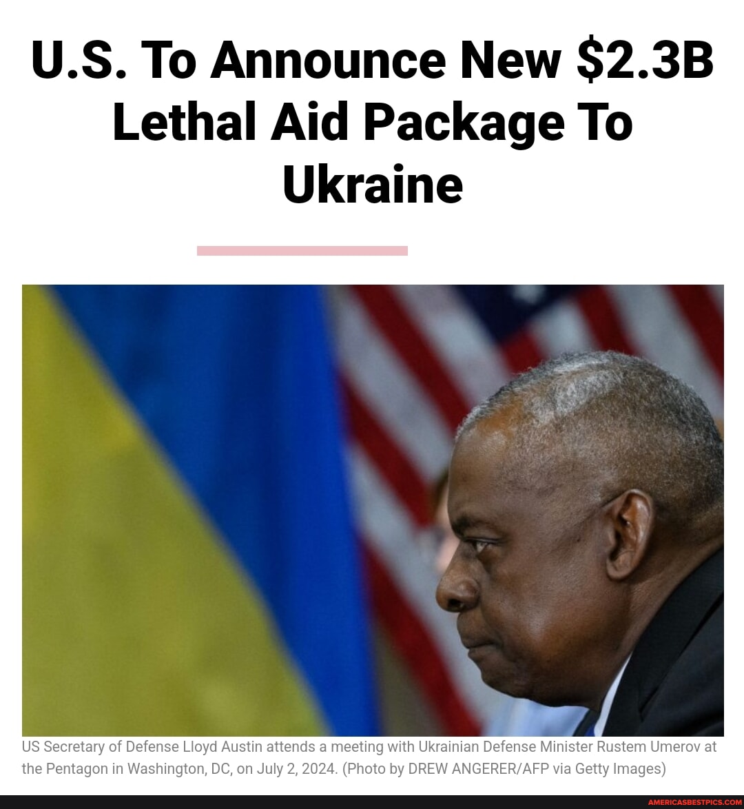 U.S. To Announce New $2.3B Lethal Aid Package To Ukraine US Secretary ...