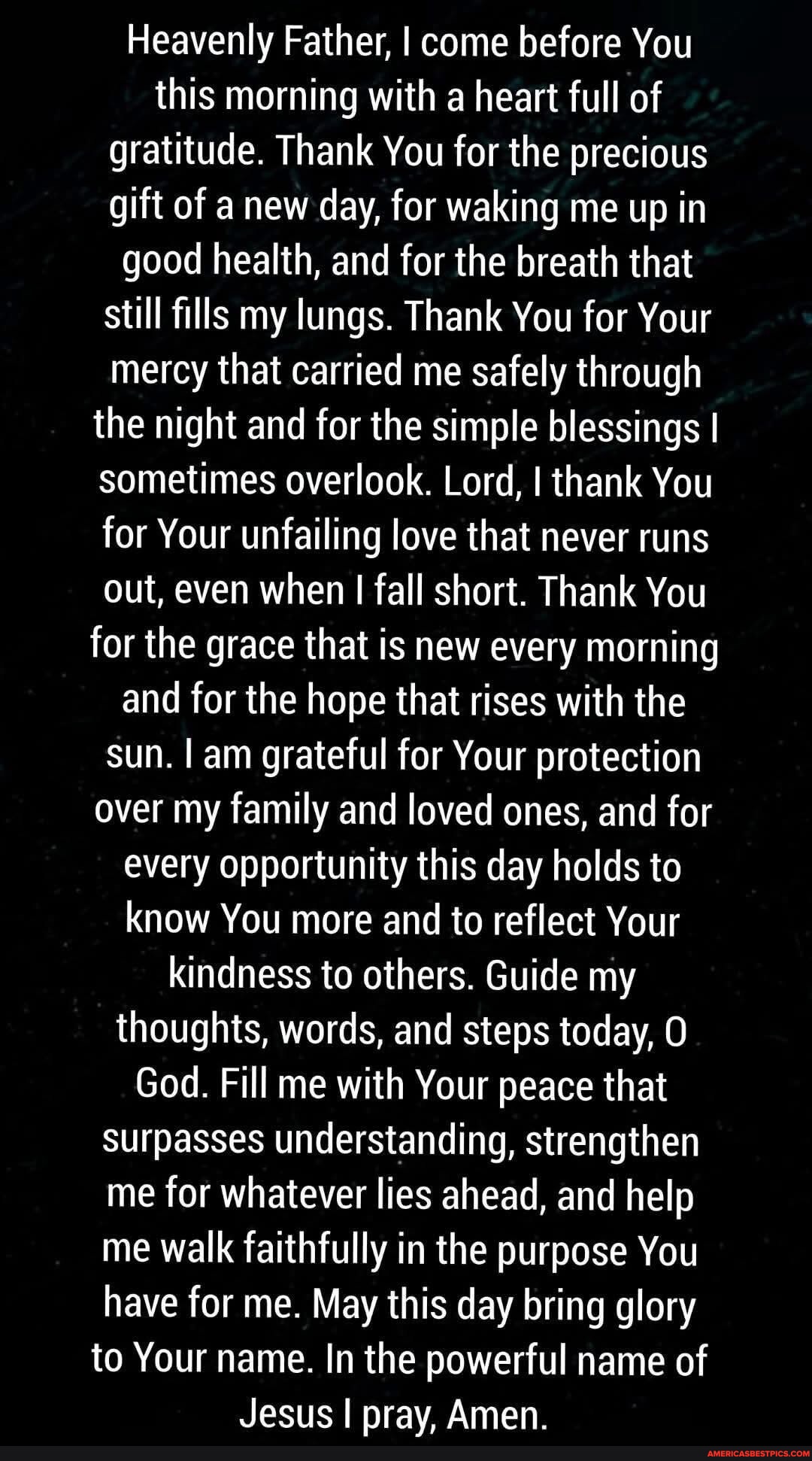 Heavenly Father, I come before You this morning with a heart full of ...