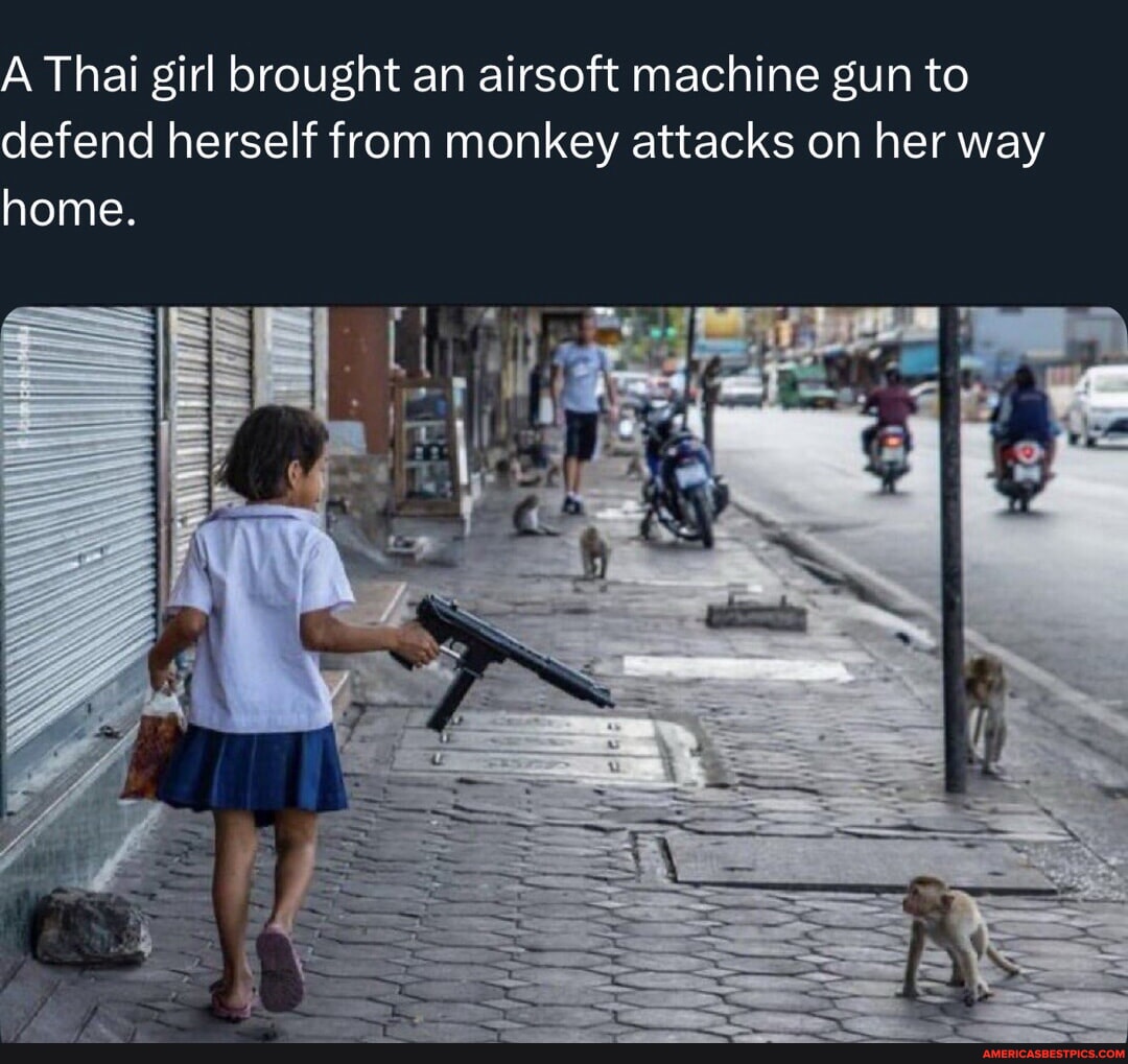 A Thai girl brought an airsoft machine gun to defend herself from ...