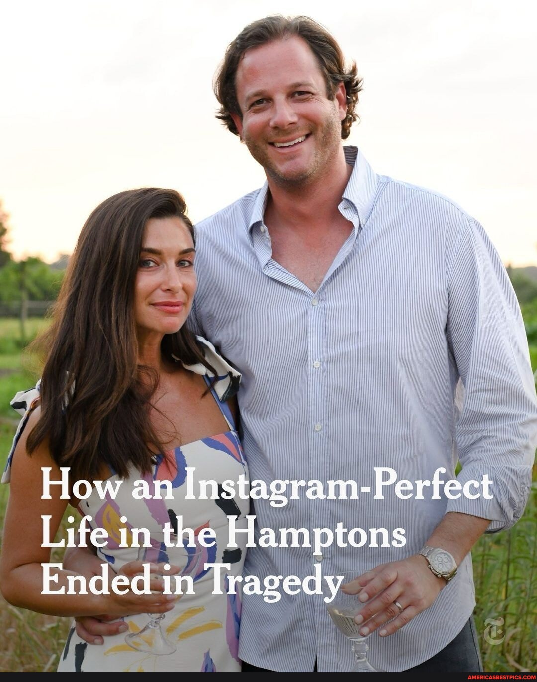 How an Perfect: Life in the Hamptons Ended in Tragedy - America’s best ...
