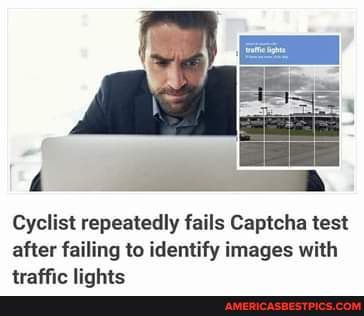 Cyclist repeatedly fails Captcha test after failing to identify images ...