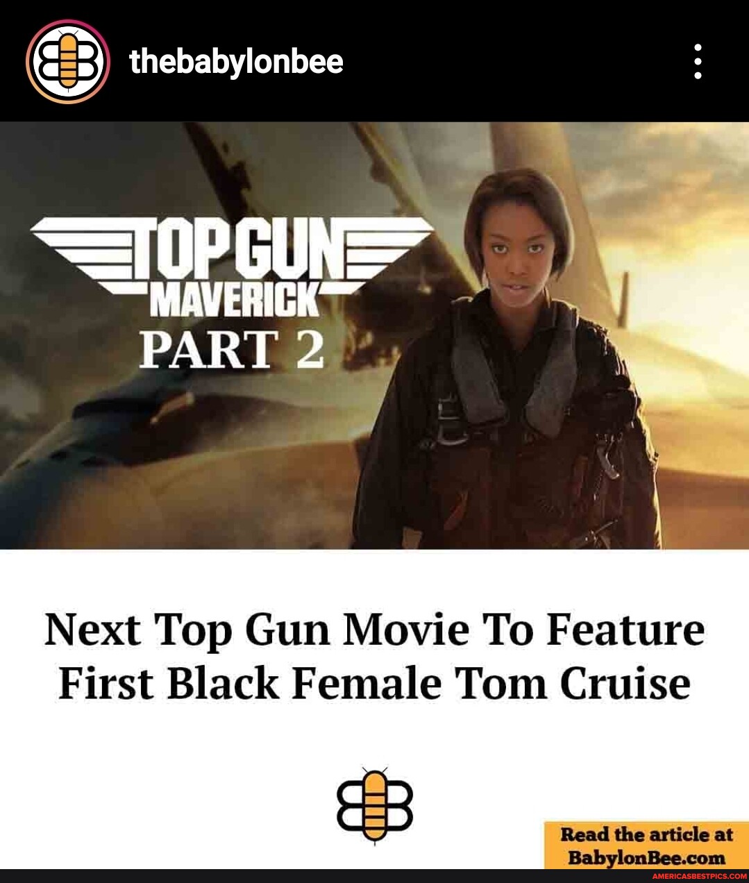 Thebabylonbee MAVERICK" PART I Next Top Gun Movie To Feature First ...