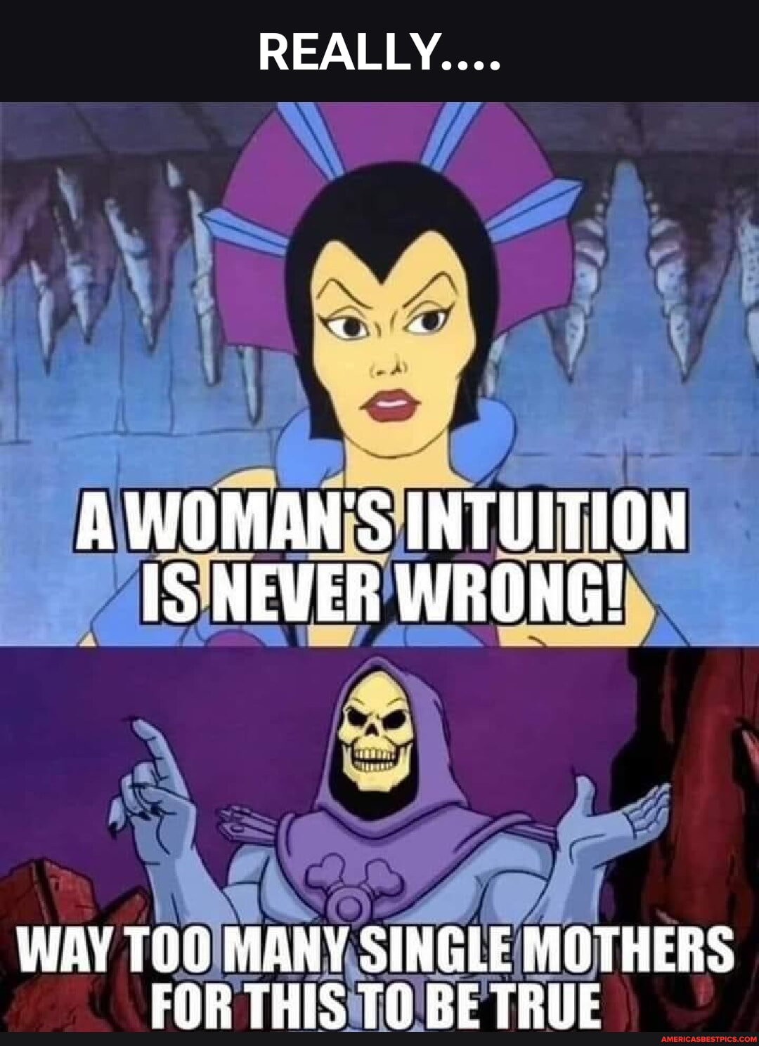 REALLY.... I A WOMAN'S INTUITION NEVER WRONG! WAY TOO MANY SINGLE ...