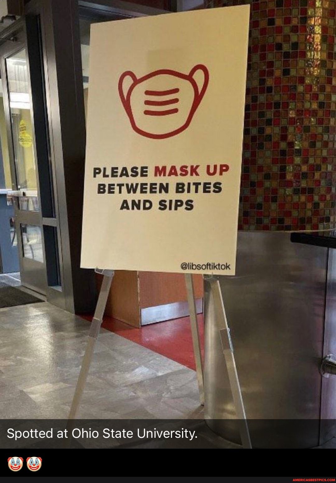 PLEASE MASK UP BETWEEN BITES AND SIPS Spotted at Ohio State University ...
