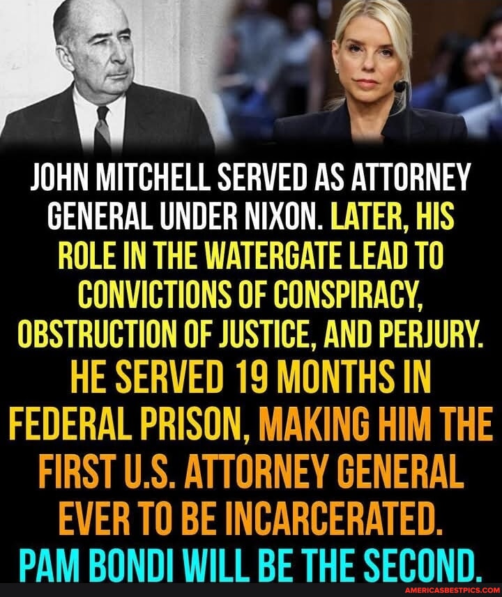 JOHN MITCHELL SERVED AS ATTORNEY GENERAL UNDER NIXON. LATER, HIS ROLE ...