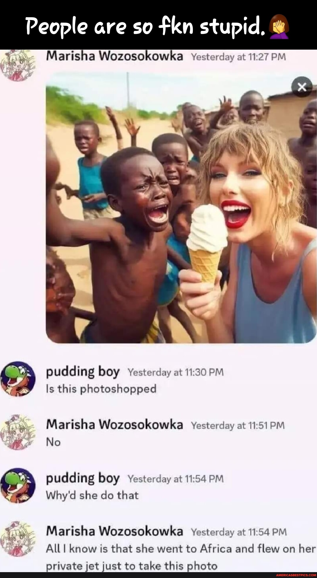 People are so fkn stupid, Marisha Wozosokowka Yesterday at PM pudding ...