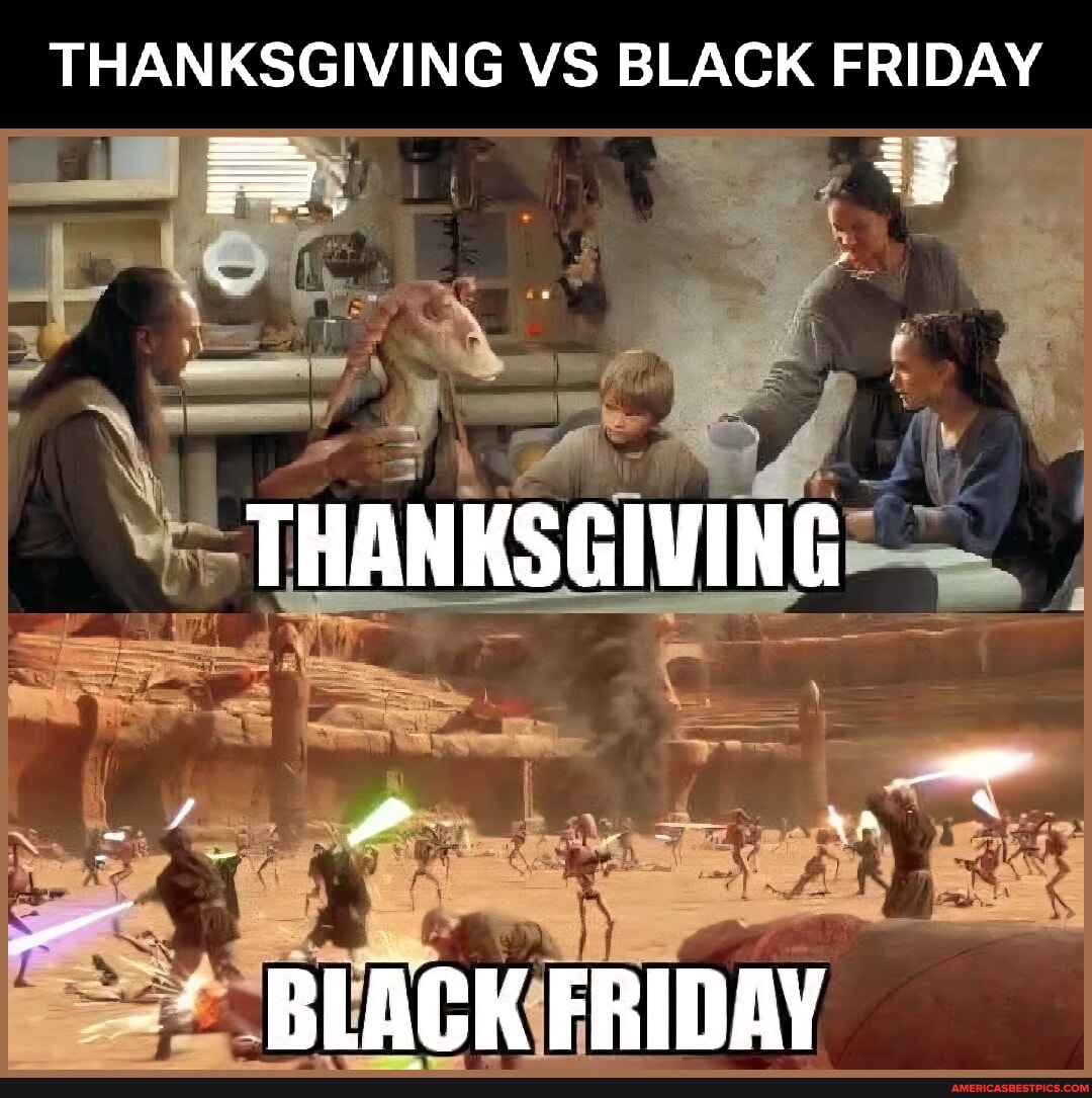 THANKSGIVING VS BLACK FRIDAY I THANKSGIVING BLACK FRIDAY - America’s ...