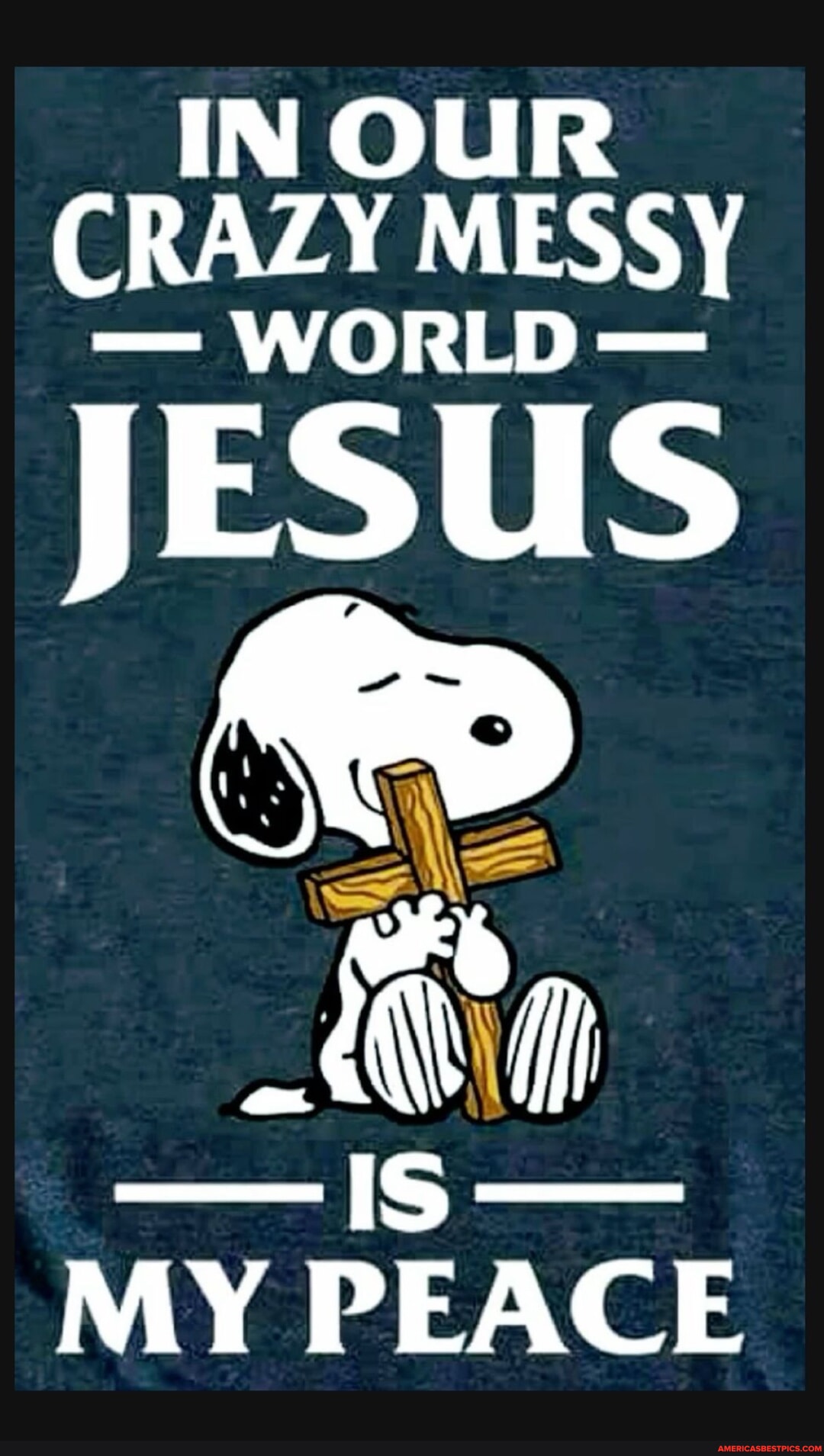 INOUR CRAZY MESSY - WORLD - JESUS MY PEACE - America’s best pics and videos