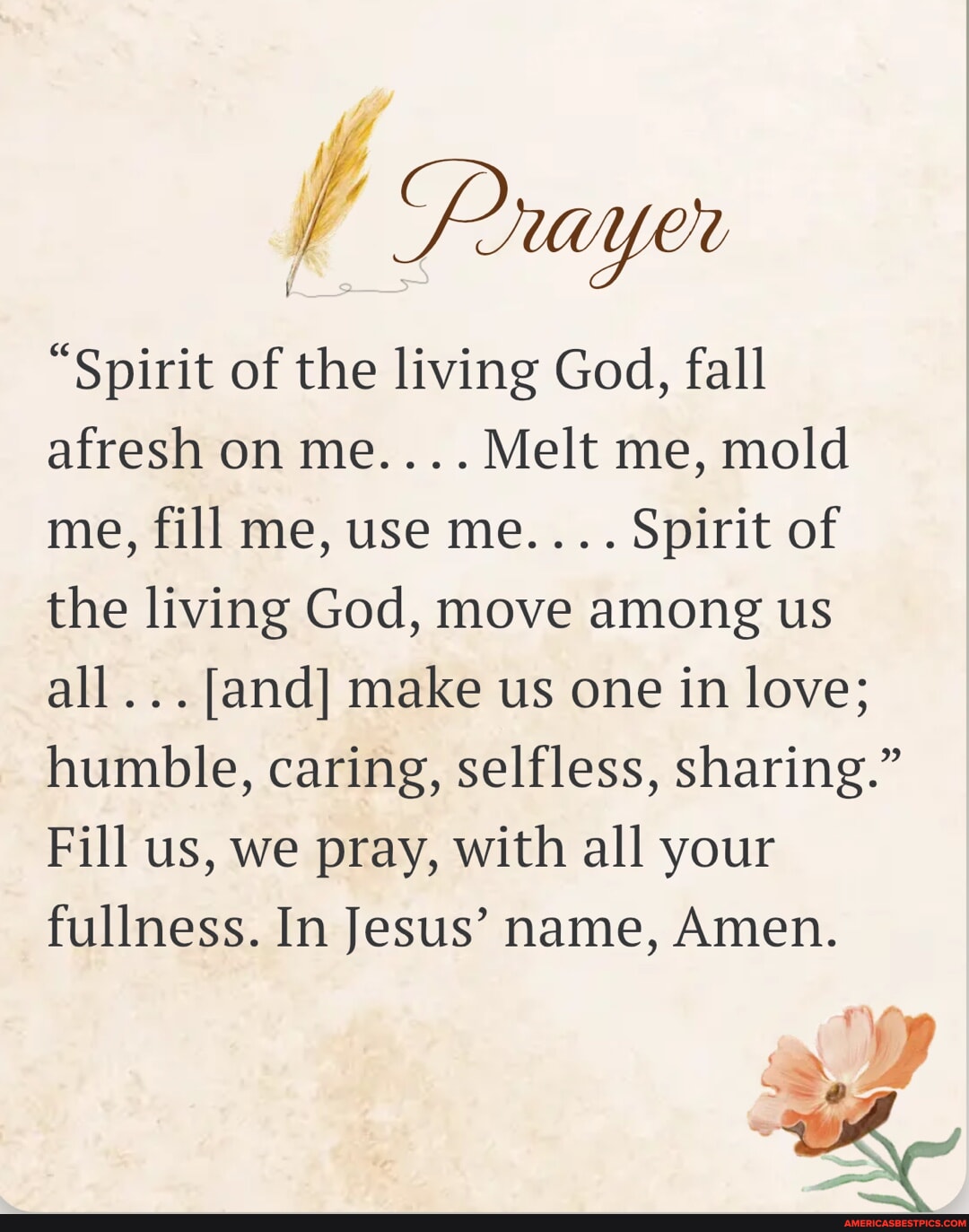 Prayer "Spirit of the living God, fall afresh on me.... Melt me, mold ...