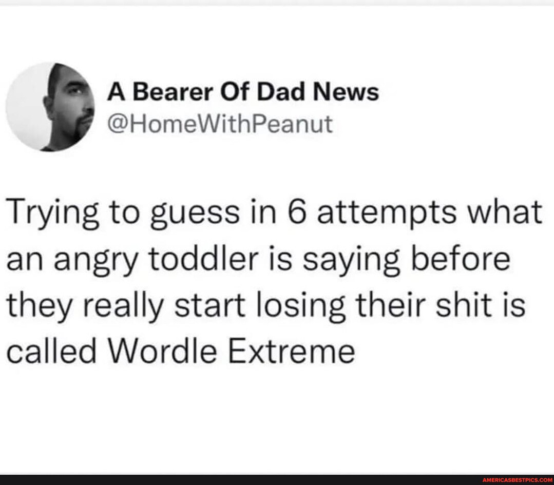 Trying to guess in 6 attempts what an angry toddler is saying before ...