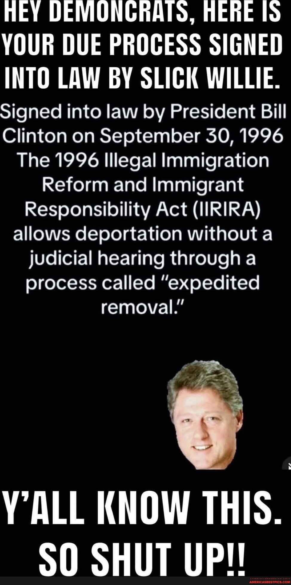 HEY DEMONGRATS, HERE IS YOUR DUE PROCESS SIGNED INTO LAW BY SLICK ...