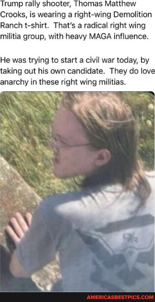 Trump rally shooter, Thomas Matt! Crooks, is wearing a right-wing ...