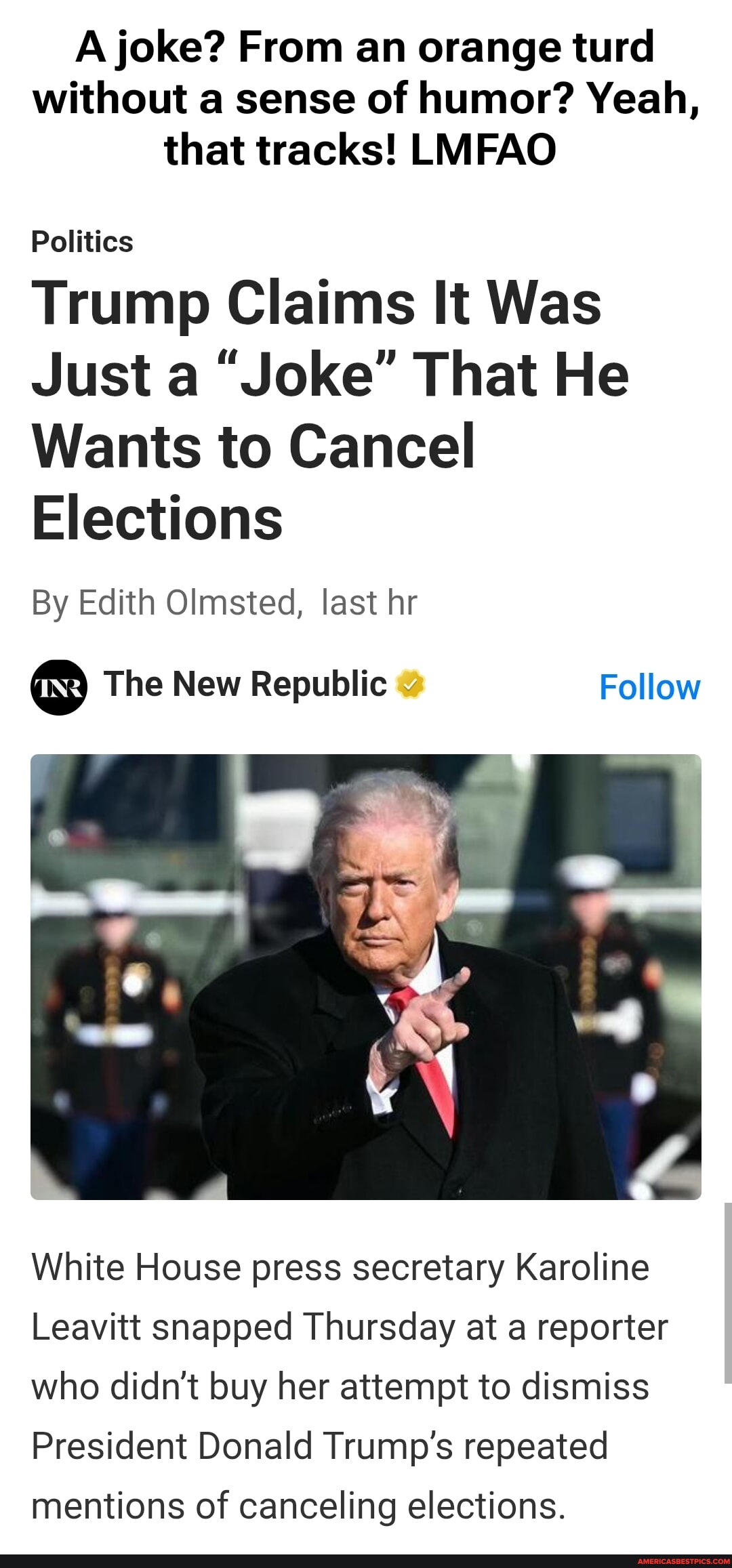 A joke? From an orange turd without a sense of humor? Yeah, that tracks ...