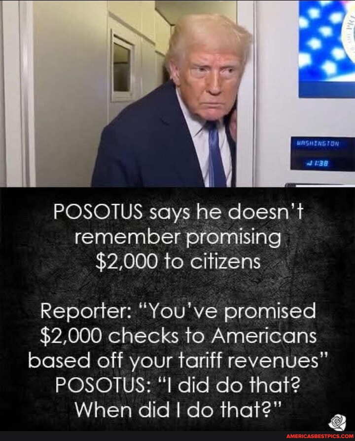 POSOTUS says he doesn't remember promising $2,000 to citizens Reporter ...