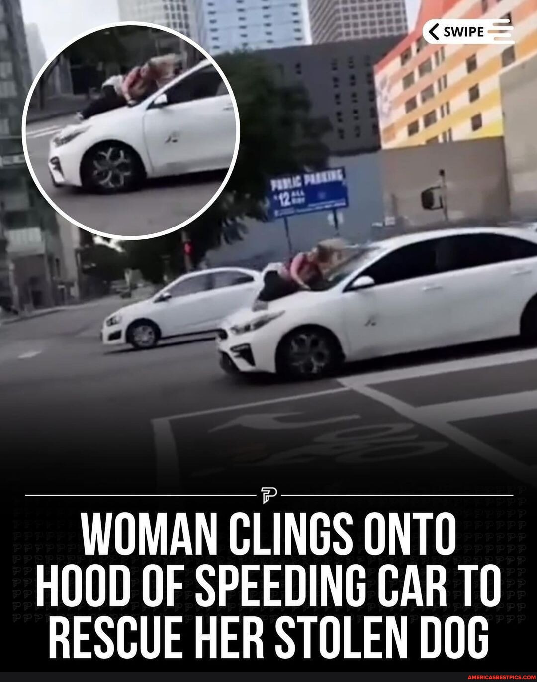 Swipe to see footage of a women in Los Angeles on the hood of a vehicle ...