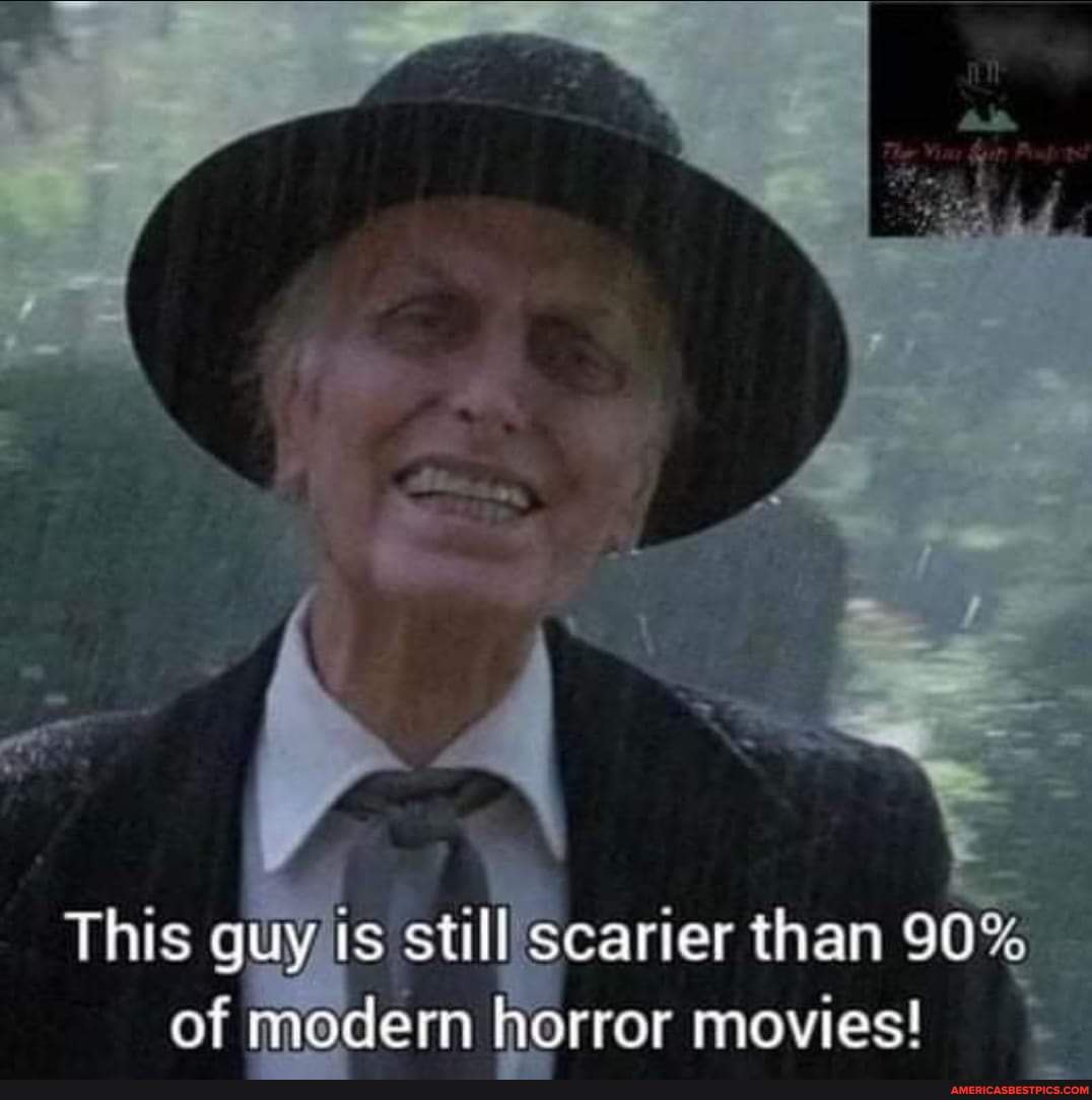 This guy, still scarier than 90% of modern horror movies! - America’s ...