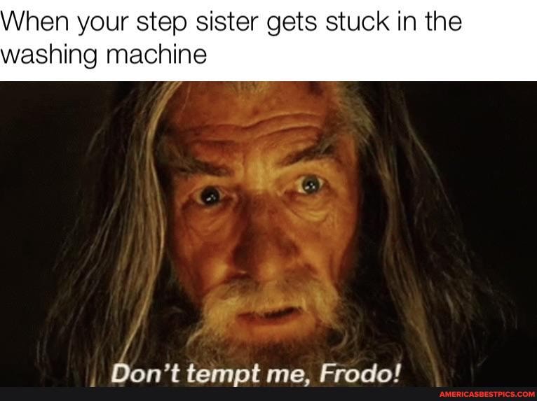 When Your Step Sister Gets Stuck In The Washing Machine Americas