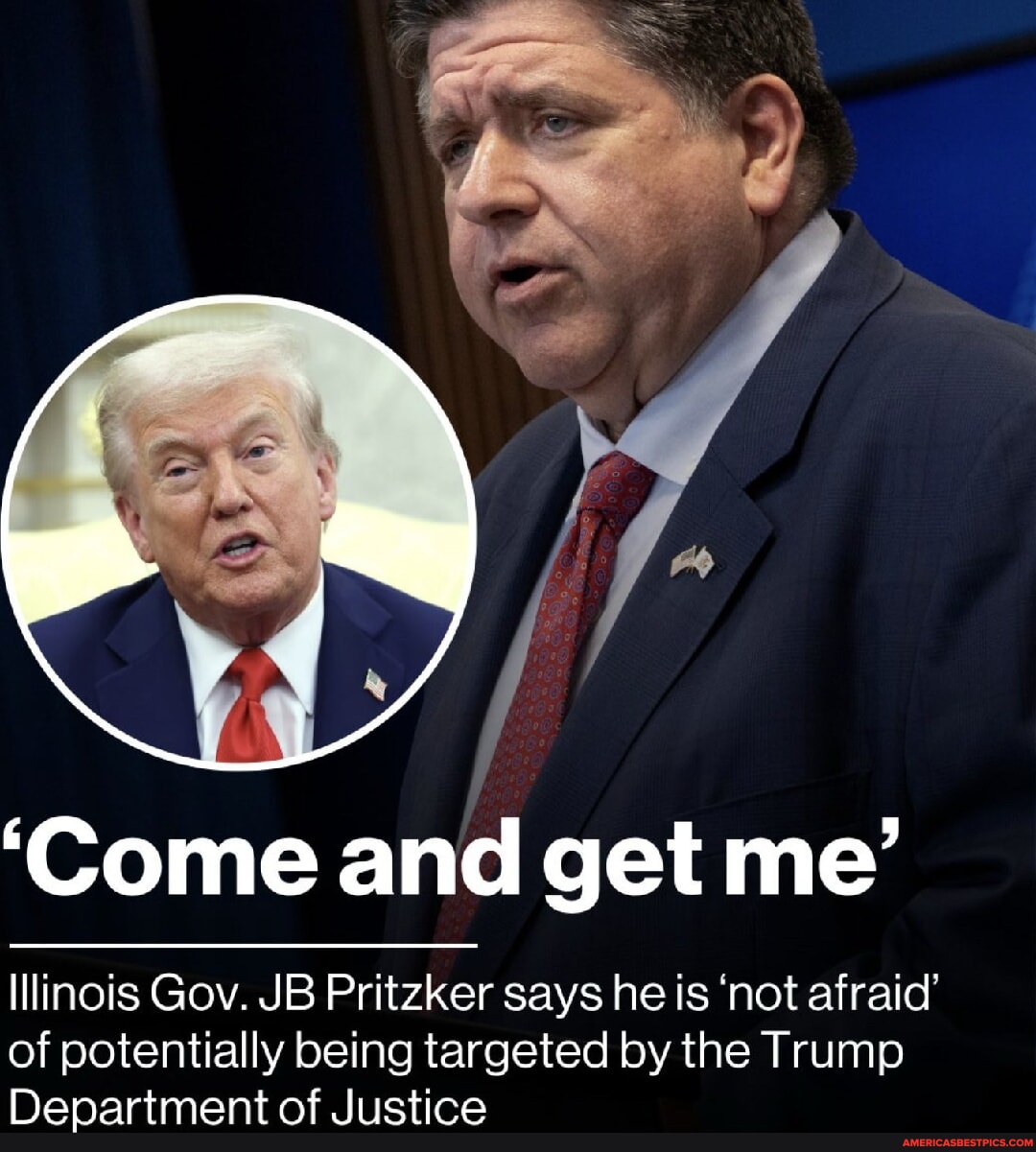 Come And Get Me Illinois Gov Jb Pritzker Says He Is Not Afraid Of