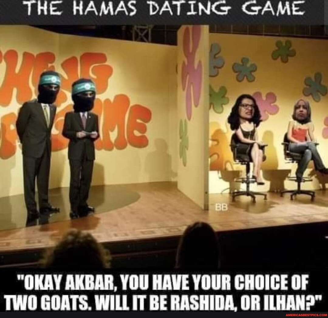 THE HAMAS DATING GAME I "OKAY AKBAR, YOU HAVE YOUR CHOICE OF TWO GOATS ...