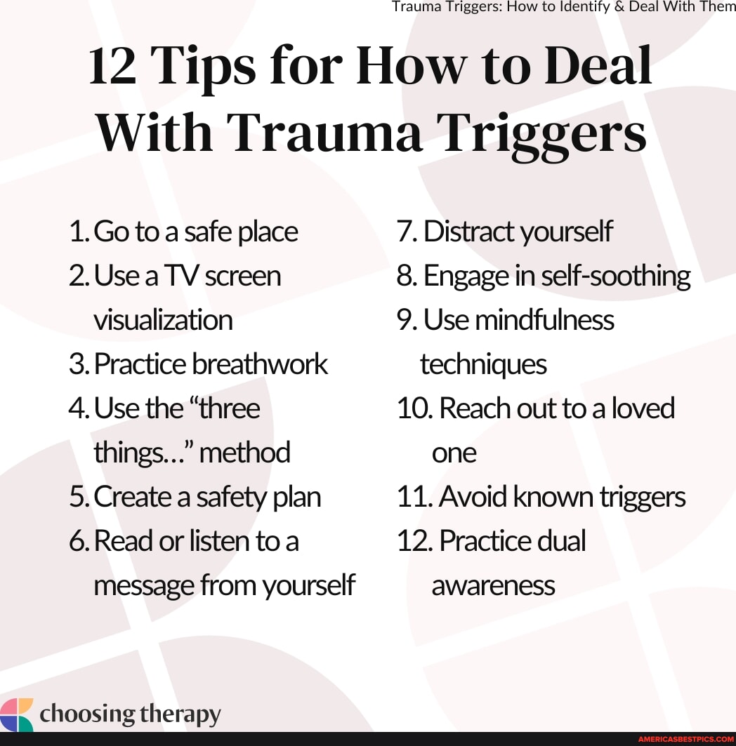 Trauma Triggers: How to Identify & Deal With Them 12 Tips for How to ...