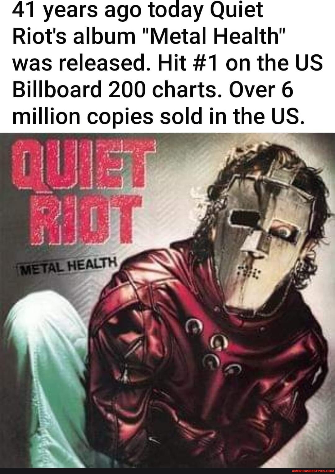 41 years ago today Quiet Riot's album "Metal Health" was released. Hit ...