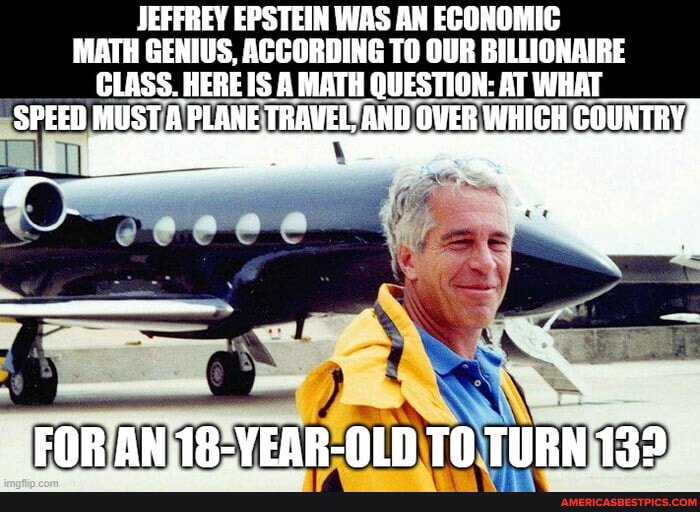 JEFFREY EPSTEIN WAS AN ECONOMIC MATH GENIUS, ACCORDING TO OUR ...