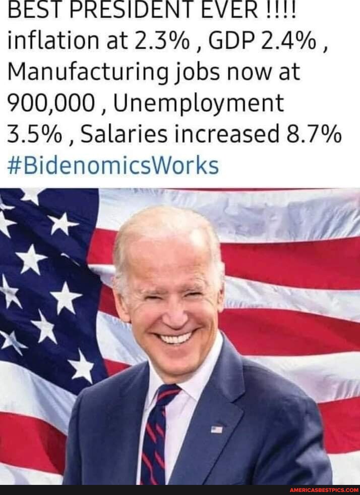 BEST PRESIDENT EVER inflation at 2.3% , GDP 2.4% , Manufacturing jobs ...