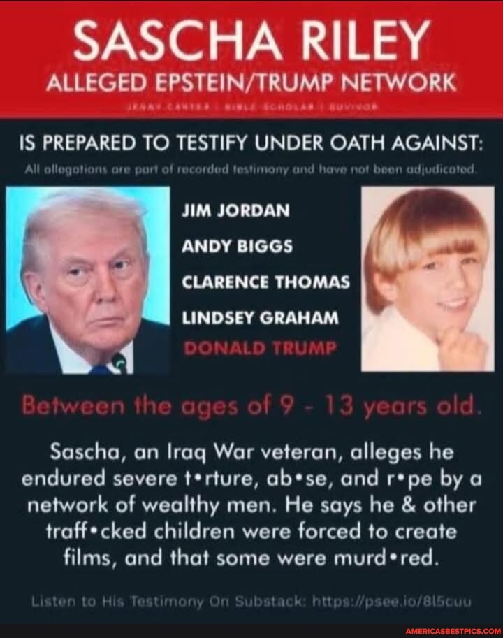 SASCHA RILEY ALLEGED NETWORK IS PREPARED TO TESTIFY UNDER OATH AGAINST ...