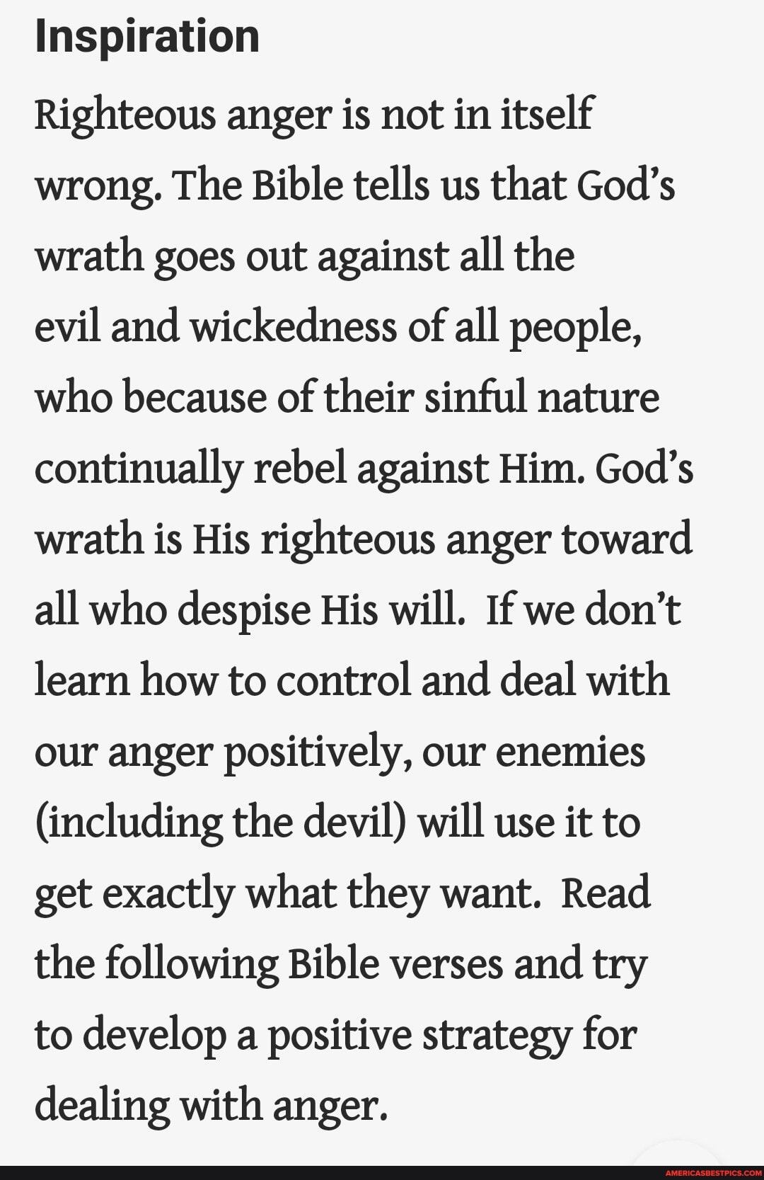Inspiration Righteous anger is not in itself wrong. The Bible tells us ...