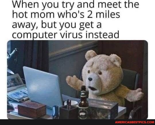 When you try and meet the hot mom who's 2 miles away, but you get a ...