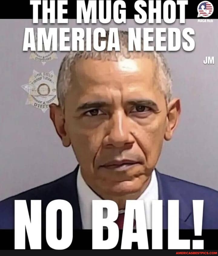 THE MUG SHOT AMERICA NEEDS NO BOIL! - America’s best pics and videos