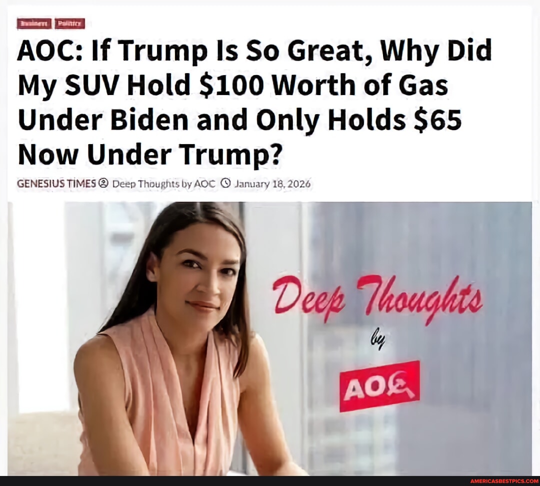 AOC: If Trump Is So Great, Why Did My SUV Hold $100 Worth of Gas Under ...