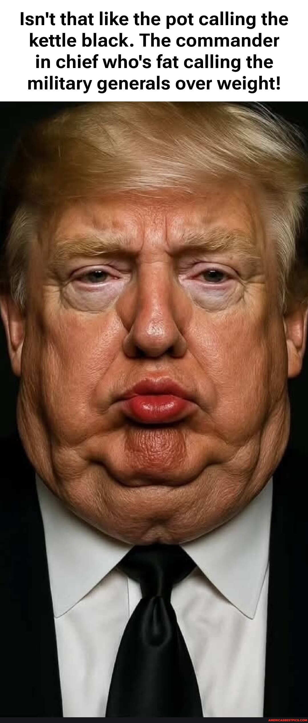 Isn't that like the pot calling the kettle black. The commander in ...