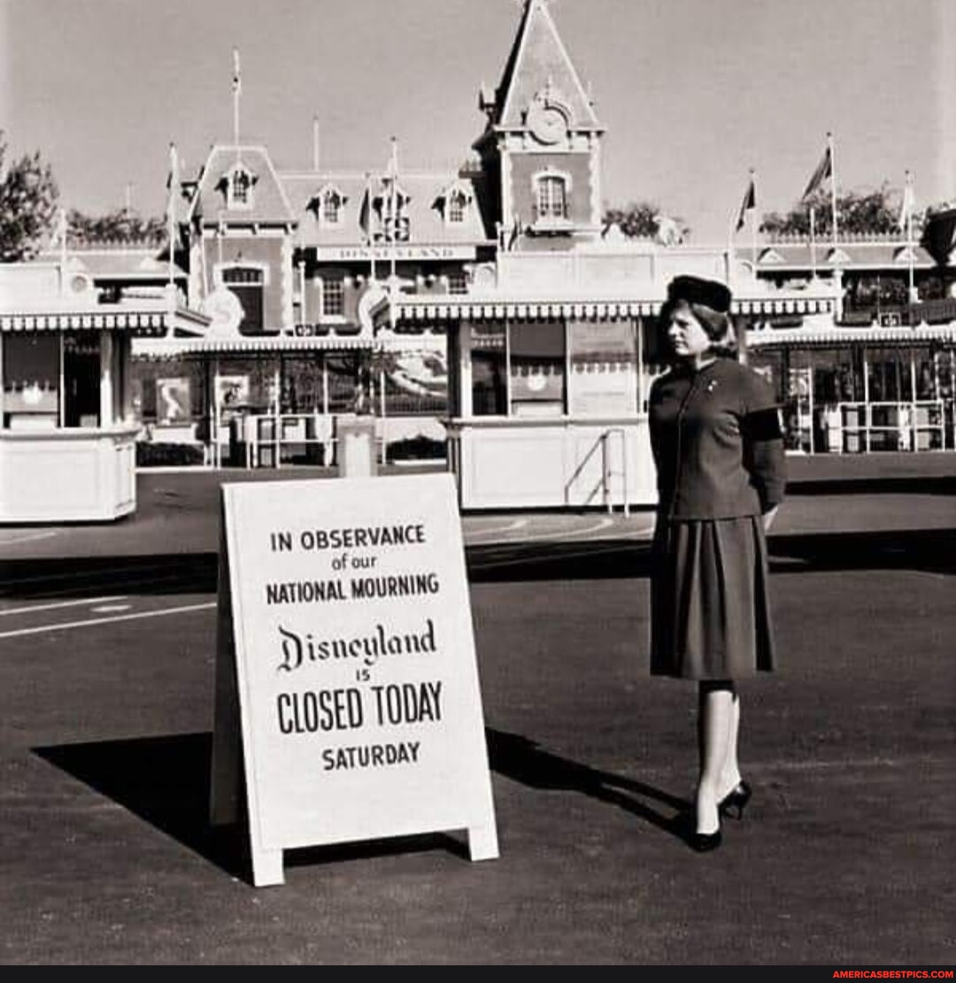 IN OBSERVANCE of our NATIONAL MOURNING Pisneula nd GLOSED TODAY ...